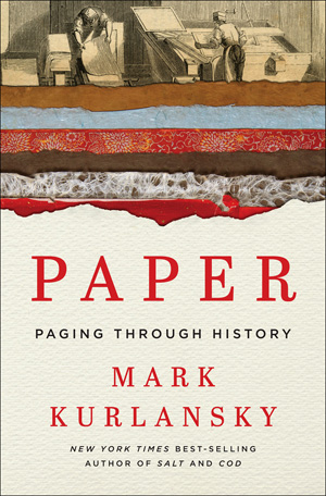 Book Review: Paper by Mark Kurlansky – Pens and Junk